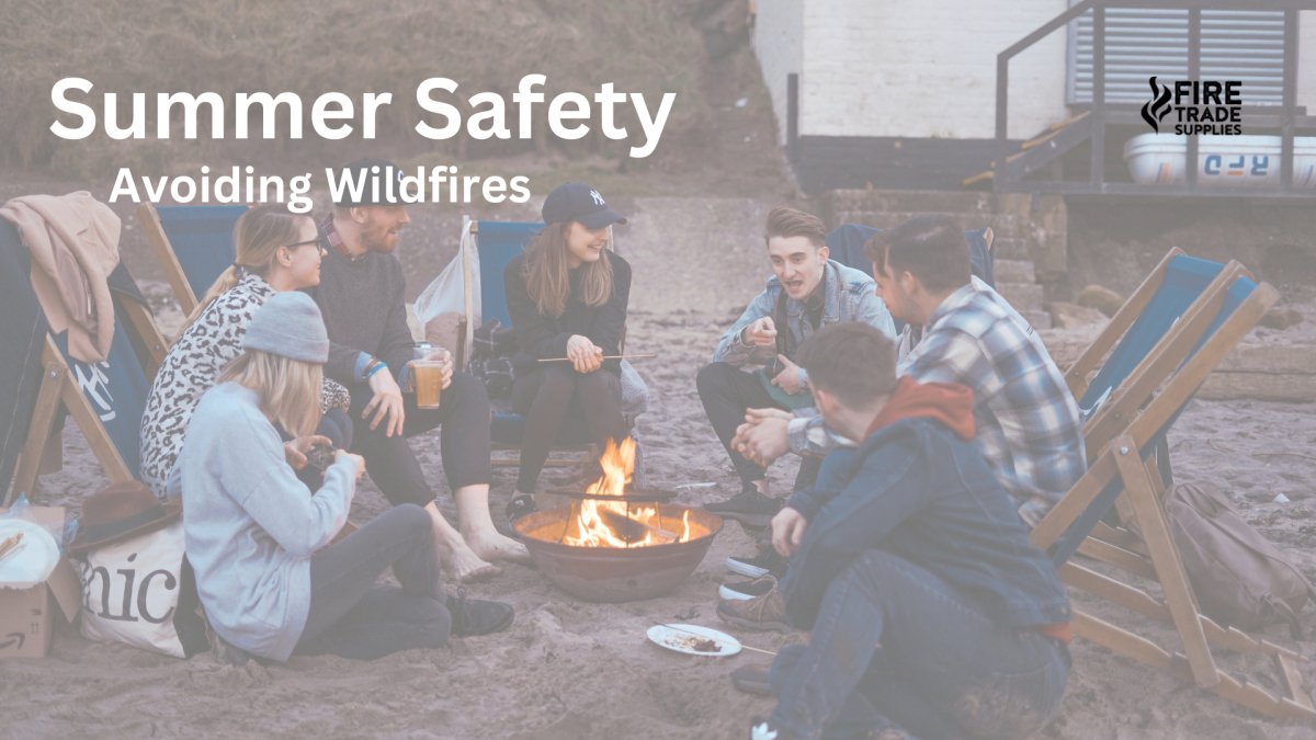 Summer Safety: Avoiding Wildfires